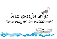 Diez consejos útiles para viajar en vacaciones